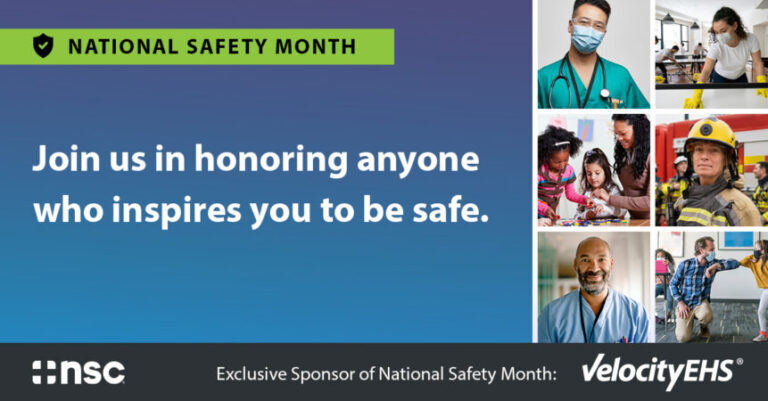 NSC National Safety Month 2021: Honoring our Safety Heroes - VelocityEHS