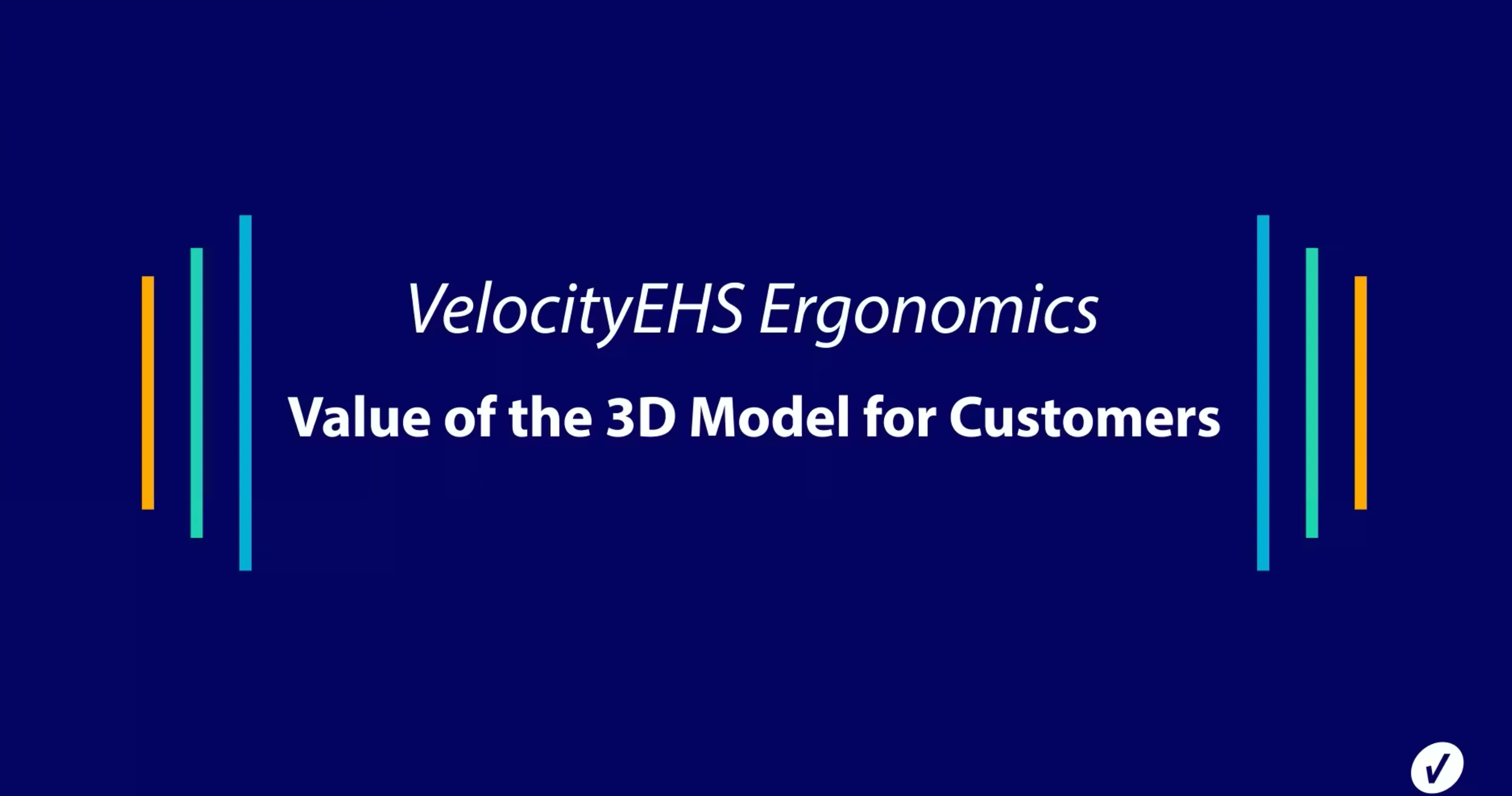 VelocityEHS Ergonomics: Value of the 3D Model for Customers - VelocityEHS