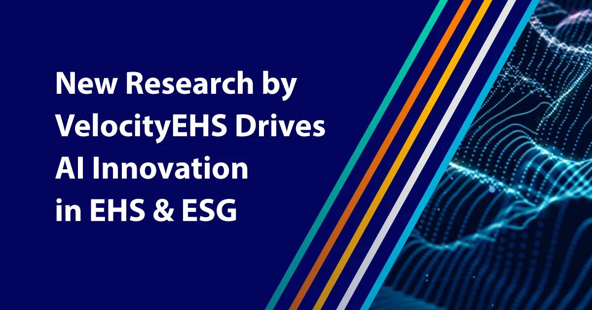 New Research by VelocityEHS Drives AI Innovation in EHS & ESG | VelocityEHS